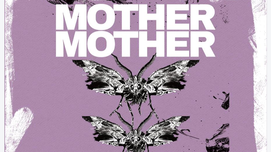 Mother Mother Announce Support Act for Australian Tour Next Month ...