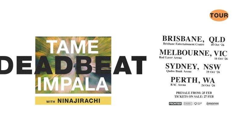 TAME IMPALA announce DEADBEAT TOUR | October 2026 + special guest ...
